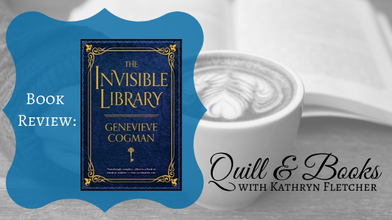 Book Review: The Invisible Library – Quill and Books